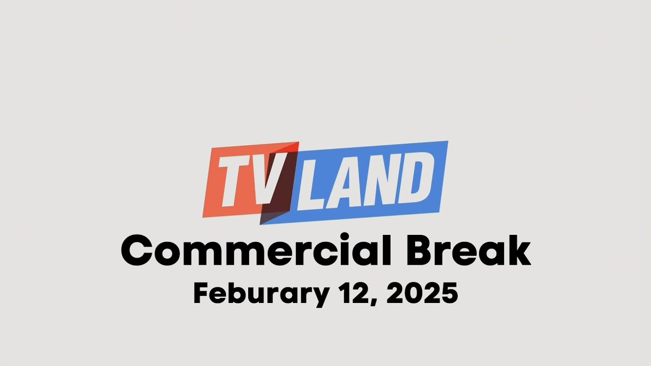 TV Land - Commercial Break (February 12, 2025) - YouTube