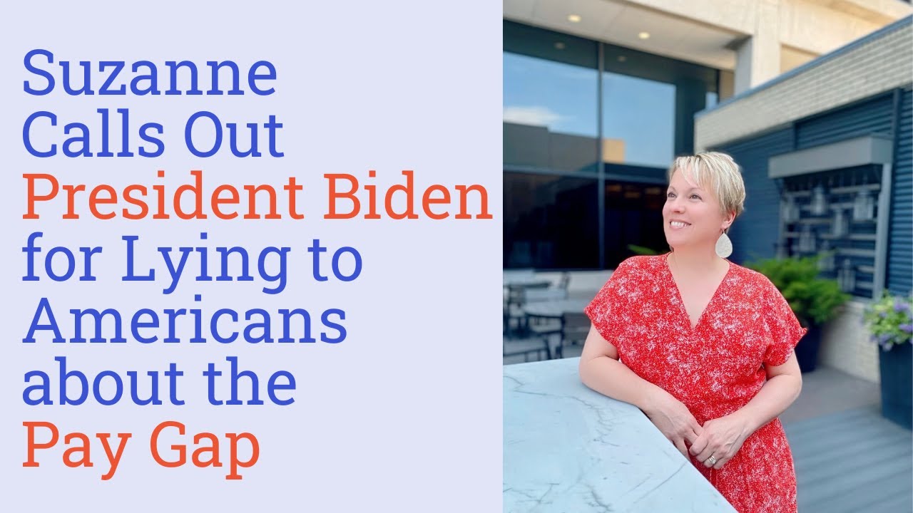 Suzanne Calls Out President Biden for Lying to Americans about the Pay ...