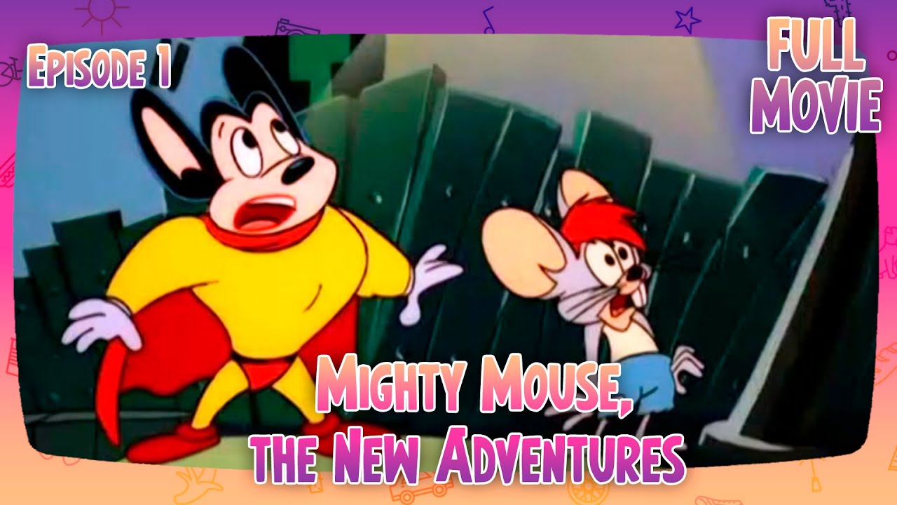 Mighty Mouse, the New Adventures (Episode 1) | English Full Movie ...