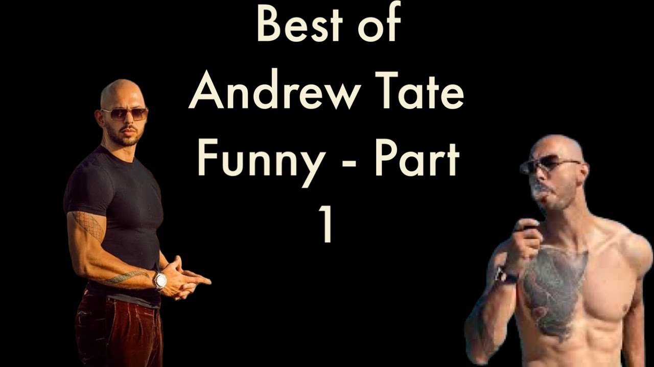 The best of Andrew Tate funny - Part 1 - YouTube