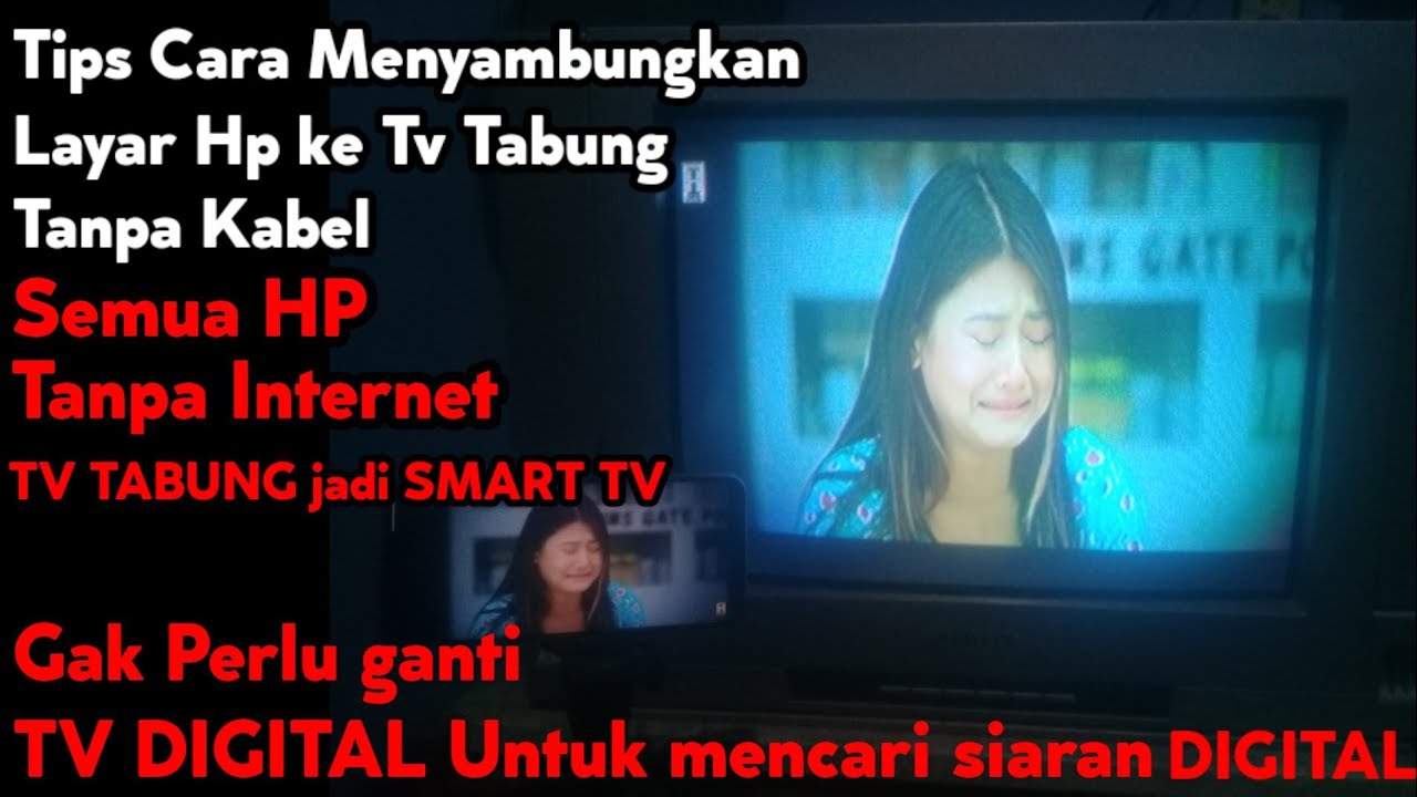 Cara Menampilkan Layar Hp ke Tv Tabung tanpa kabel - YouTube