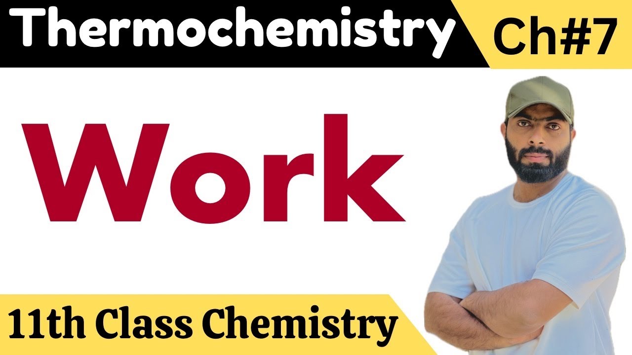 L-7. Work | Definition, formula explaintion of work | 11th class ...