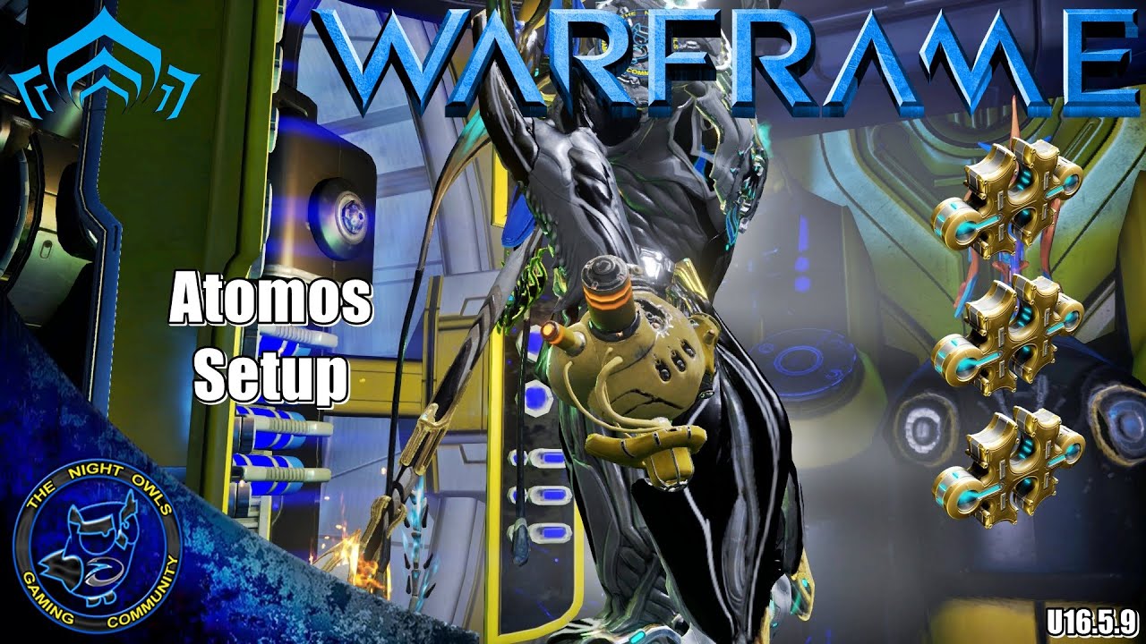 Warframe: ATOMOS 3x Forma Setup (U16.5.9) - YouTube