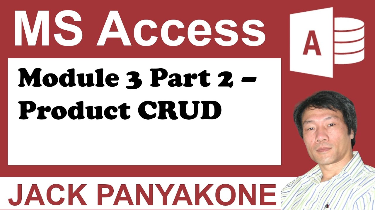 CMS: Module 3 Part 2 - Product CRUD functions in Microsoft Access - YouTube