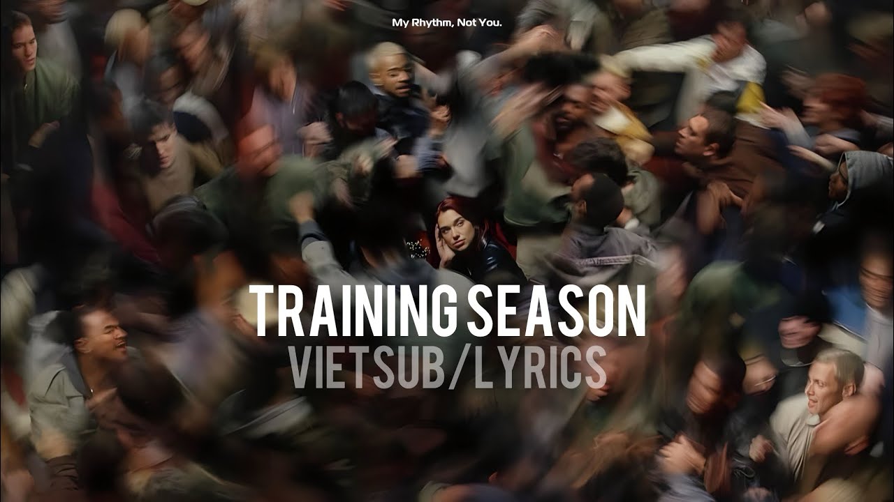 [vietsub/lyrics] Training Season • Dua Lipa - YouTube