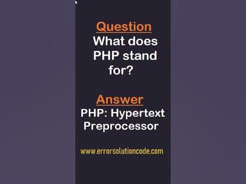 PHP | What does PHP stand for? | PHP: Hypertext Preprocessor #shorts #short #shortvideo # ...