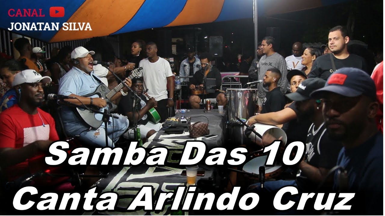 PAGODE SAMBA DAS 10 CANTA ARLINDO CRUZ - YouTube