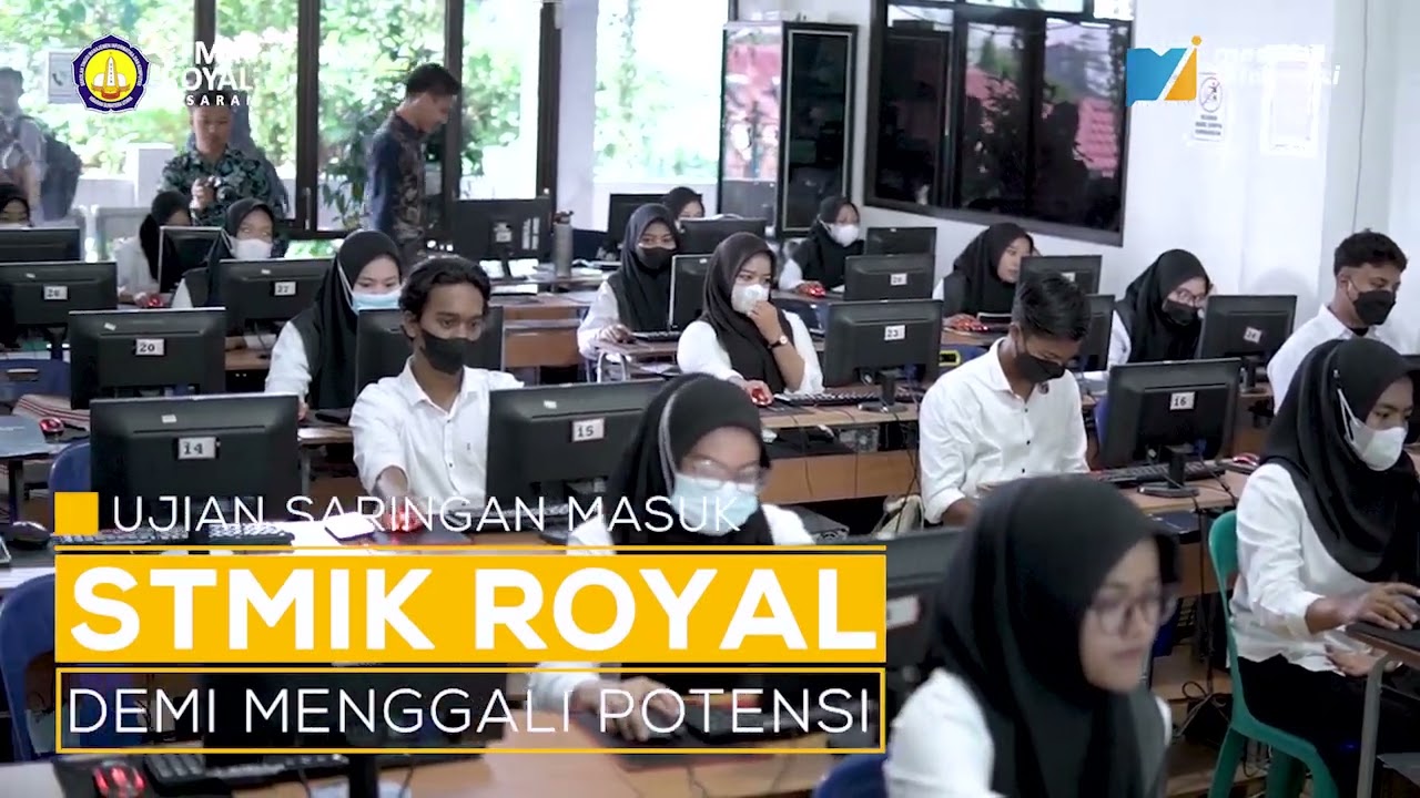 #STMIKRoyalNews : Ujian Saringan Masuk Calon Mahasiswa Baru STMIK Royal ...