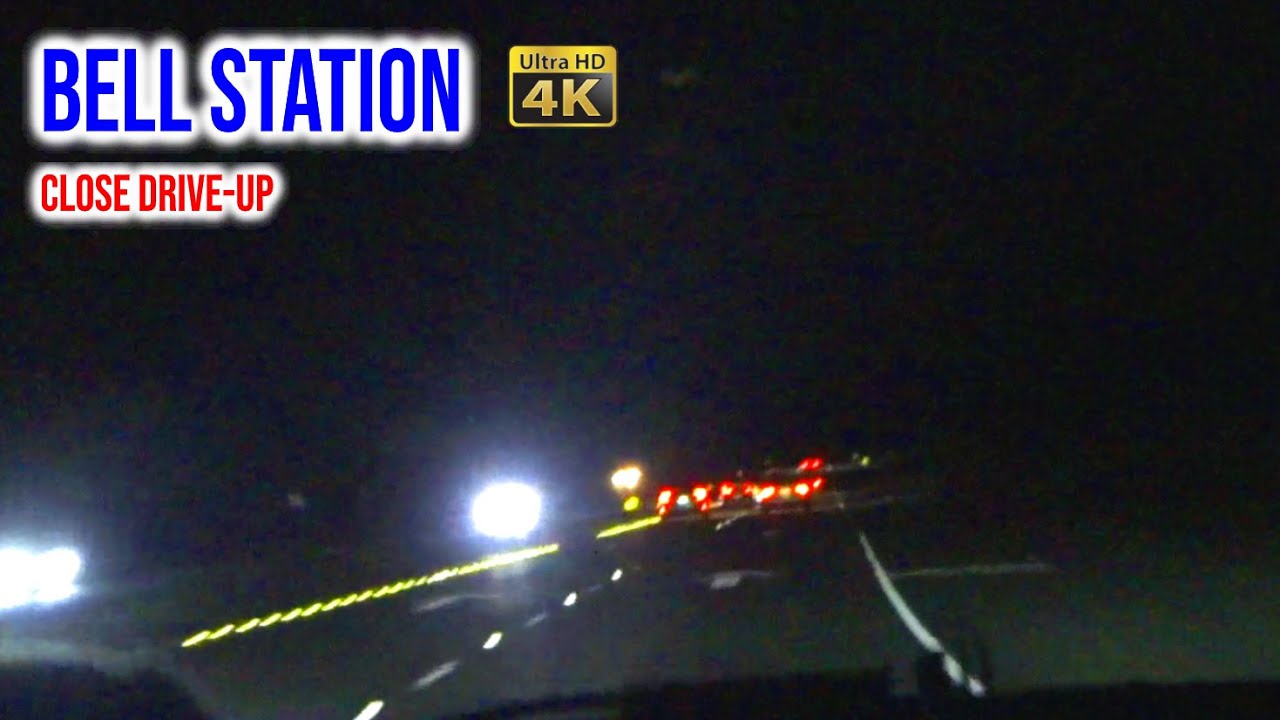 2023-02-10 Bell Station at Night Close Drive-Up Low Light Ultra HD 4K ...