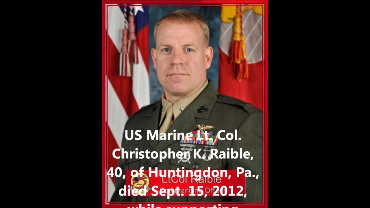 Tribute To Our Fallen Soldiers - US Marine Lt. Col. Christopher K ...