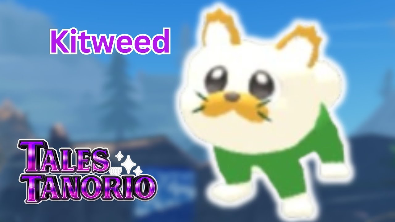 Tanorian #21: Kitweed | Roblox Tales Of Tanorio - YouTube