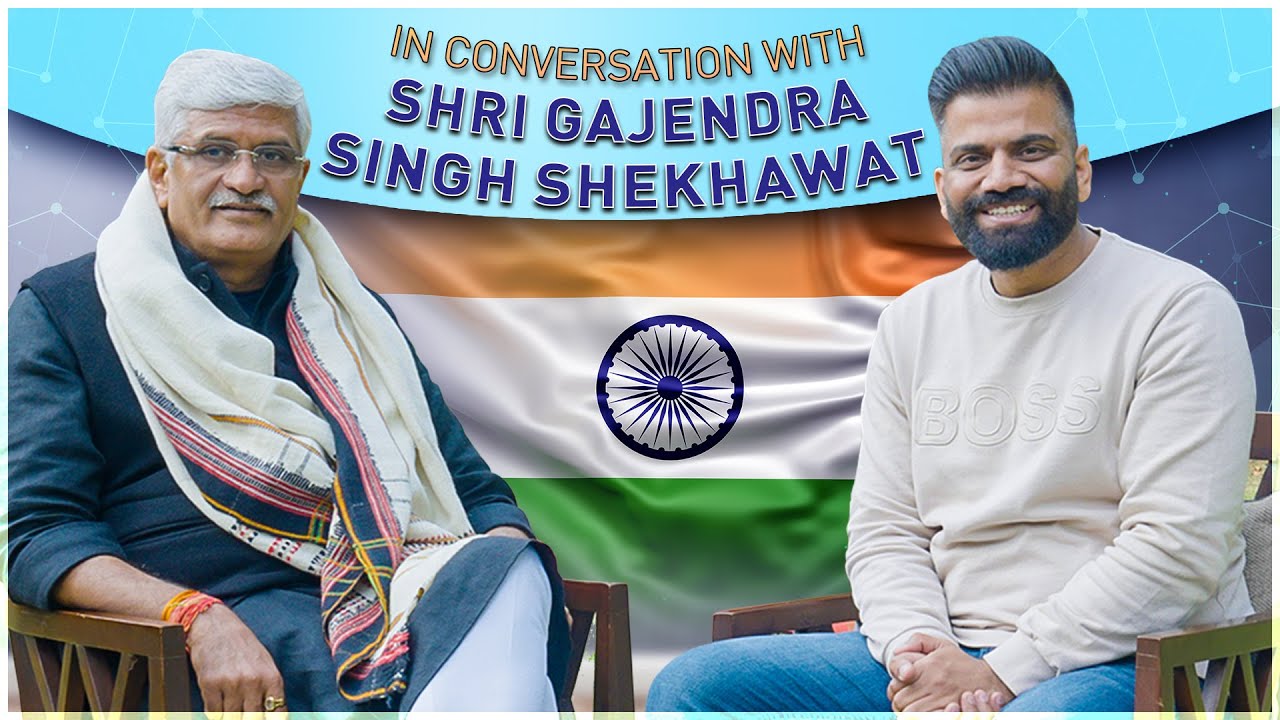 In Conversation with Shri Gajendra Singh Shekhawat | 11,00,00,000 ...