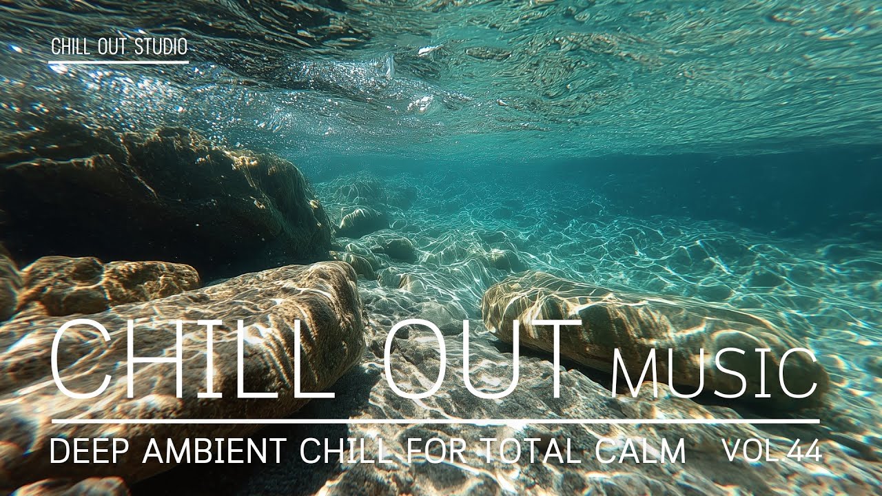 Deep Ambient Chill for Total Calm | Gentle Underwater Flow for Relaxation - YouTube