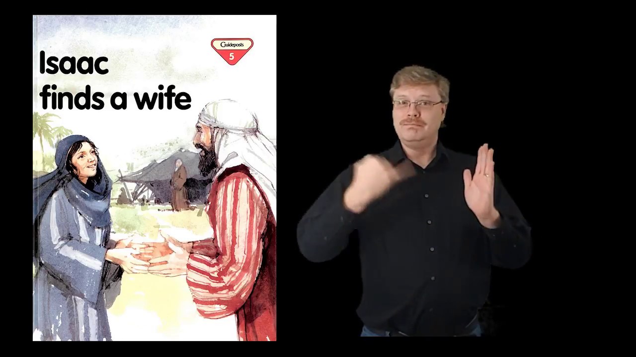 "Issac" #5 Bible Stories signed in ASL. (America Sign Language) - YouTube