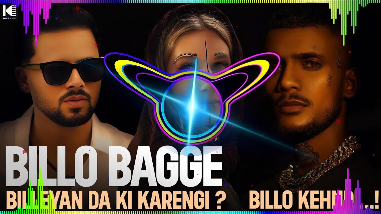 Billo Bagge Billeyan Da Ki Krengi Dj Remix | Billo Kehndi | Kaka Ji ...