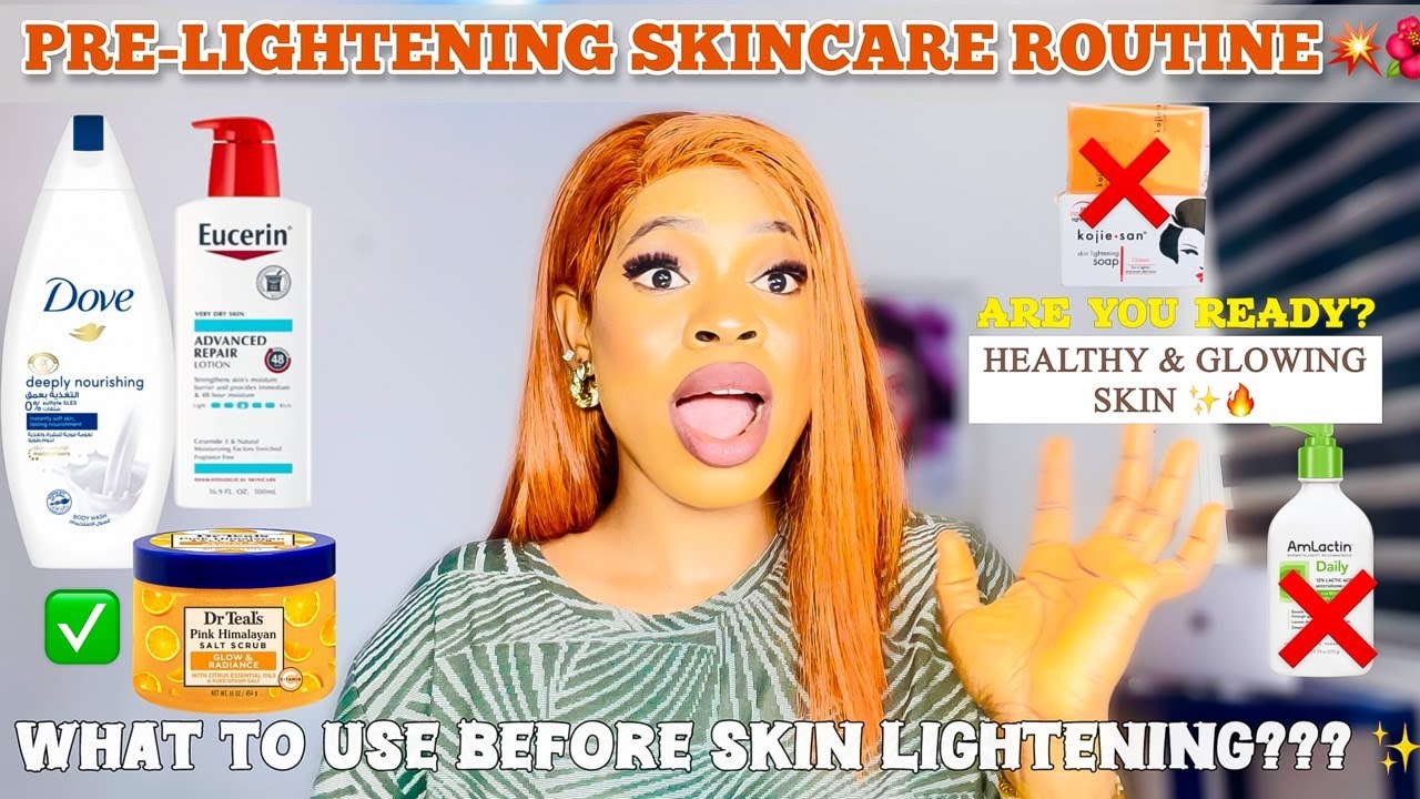 PRE-LIGHTENING SKINCARE: What To Do Before Skin Lightening to Keep Your ...