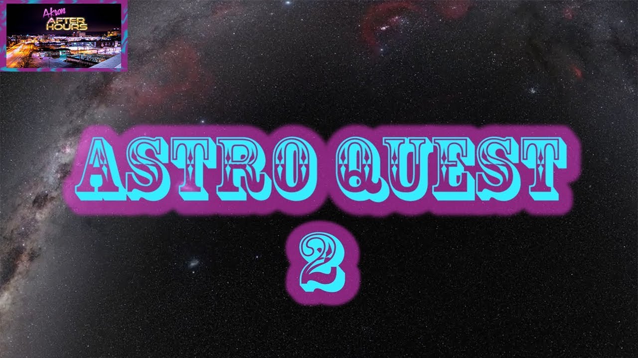 Astro Quest 2 - YouTube