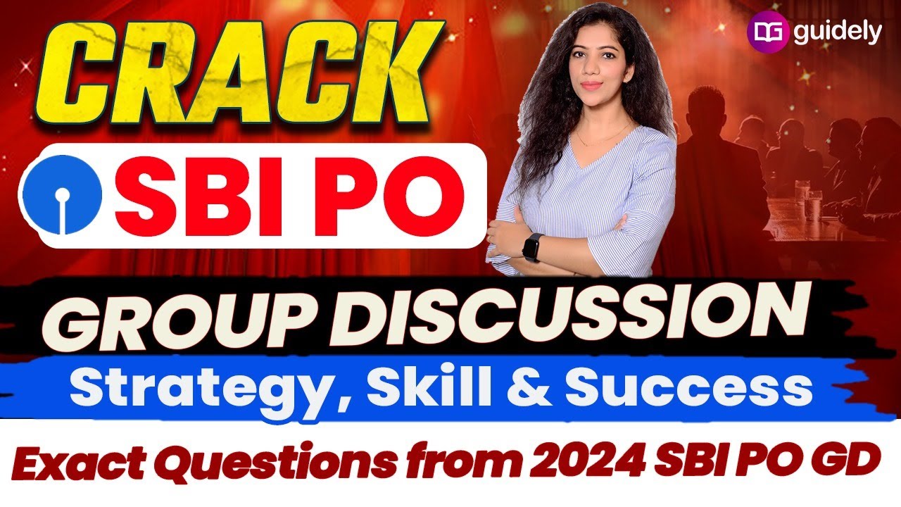 Crack SBI PO- Group Discussion || Strategy, Skill & Success || Step By ...