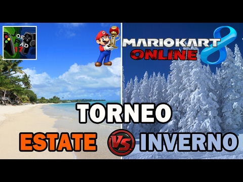 TORNEO ESTATE VS INVERNO! - MARIO KART 8 CON I FAN (HD) - YouTube