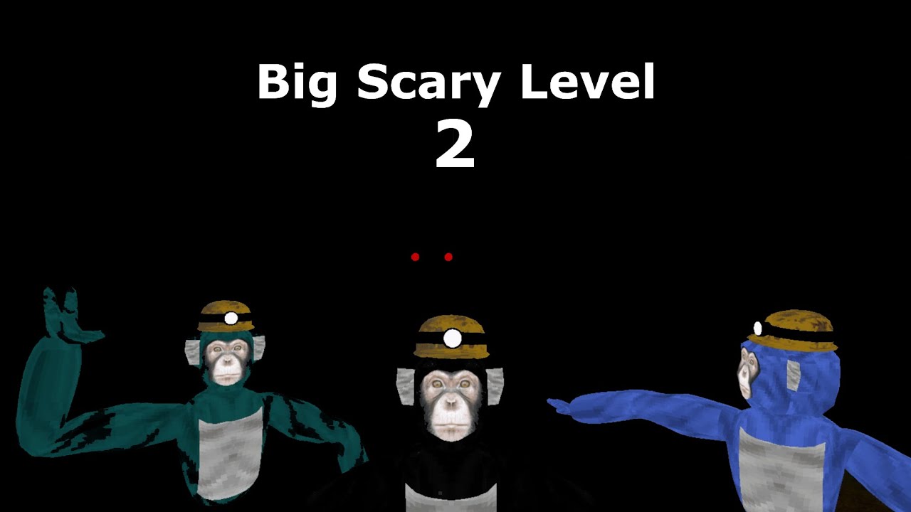 Big Scary Level 2! - YouTube