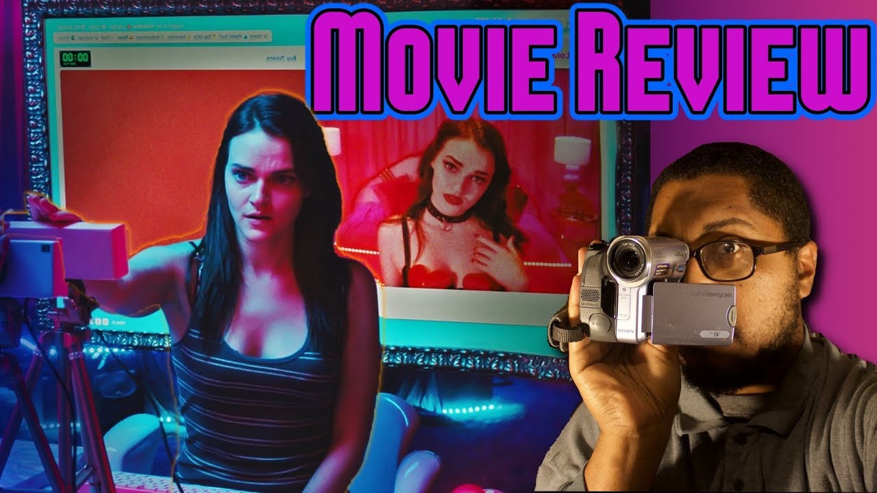 Netflix Horror Review 2018 Cam No Spoilers Youtube
