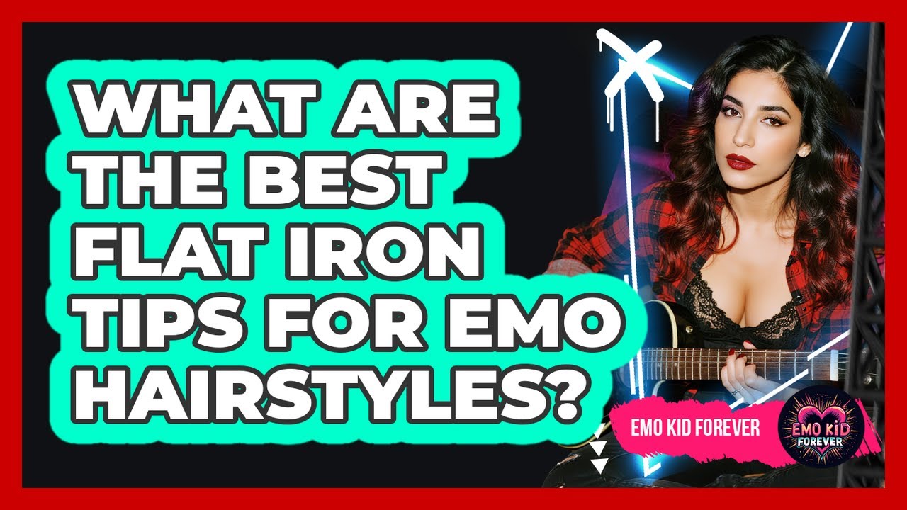 What Are The Best Flat Iron Tips For Emo Hairstyles? - Emo Kid Forever ...