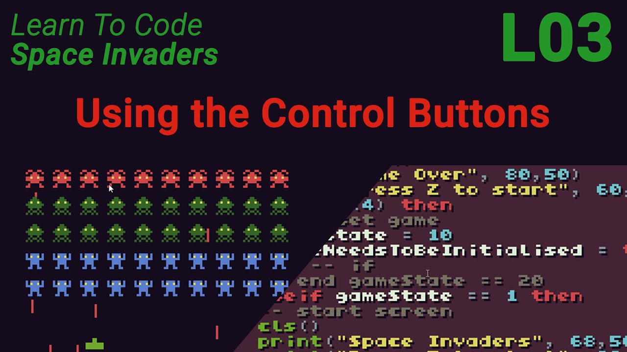 Space Invaders Lesson 3 - Using the Control Buttons - YouTube