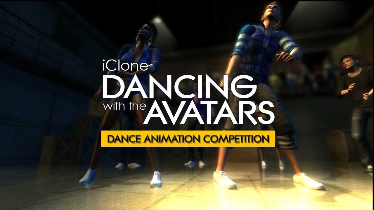 iClone Competition Teaser - Dancing with the Avatars - YouTube