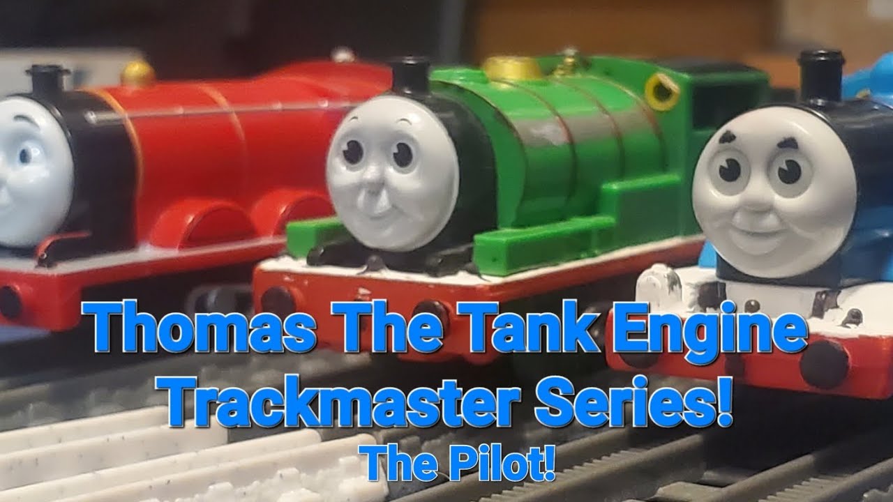 Thomas the tank engine Trackmaster series: Ep1 The Pilot Part 2 - YouTube