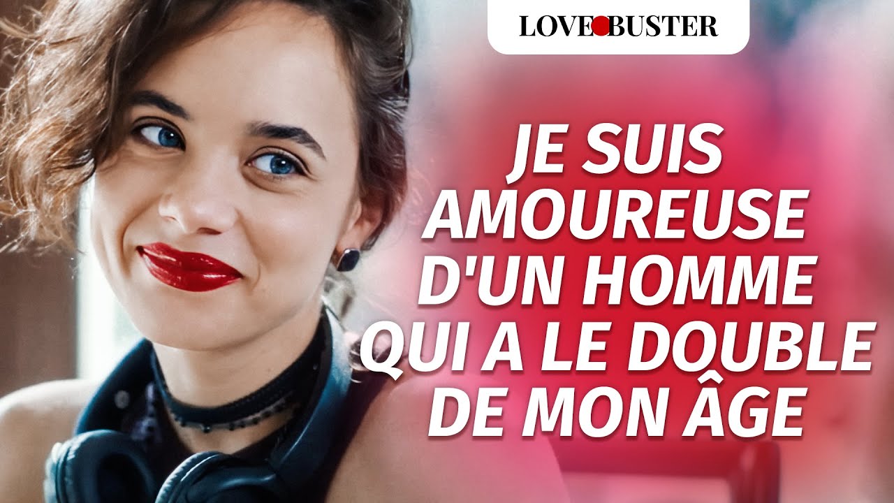 Je Suis Amoureuse D'Un Homme Qui A Le Double De Mon Âge ...