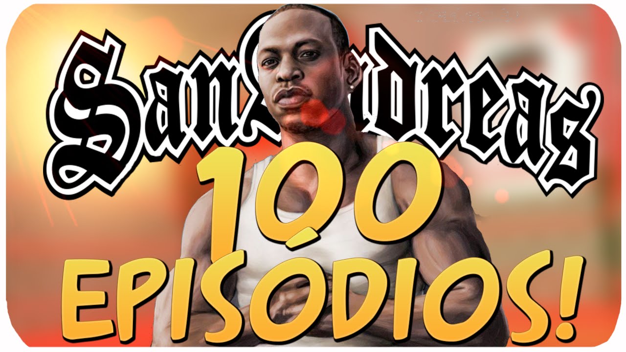 ESPECIAL: 100 EPISÓDIOS DE SAMP! - YouTube