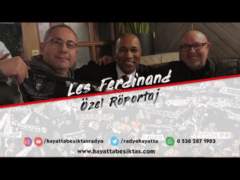Les Ferdinand | Özel Röportaj