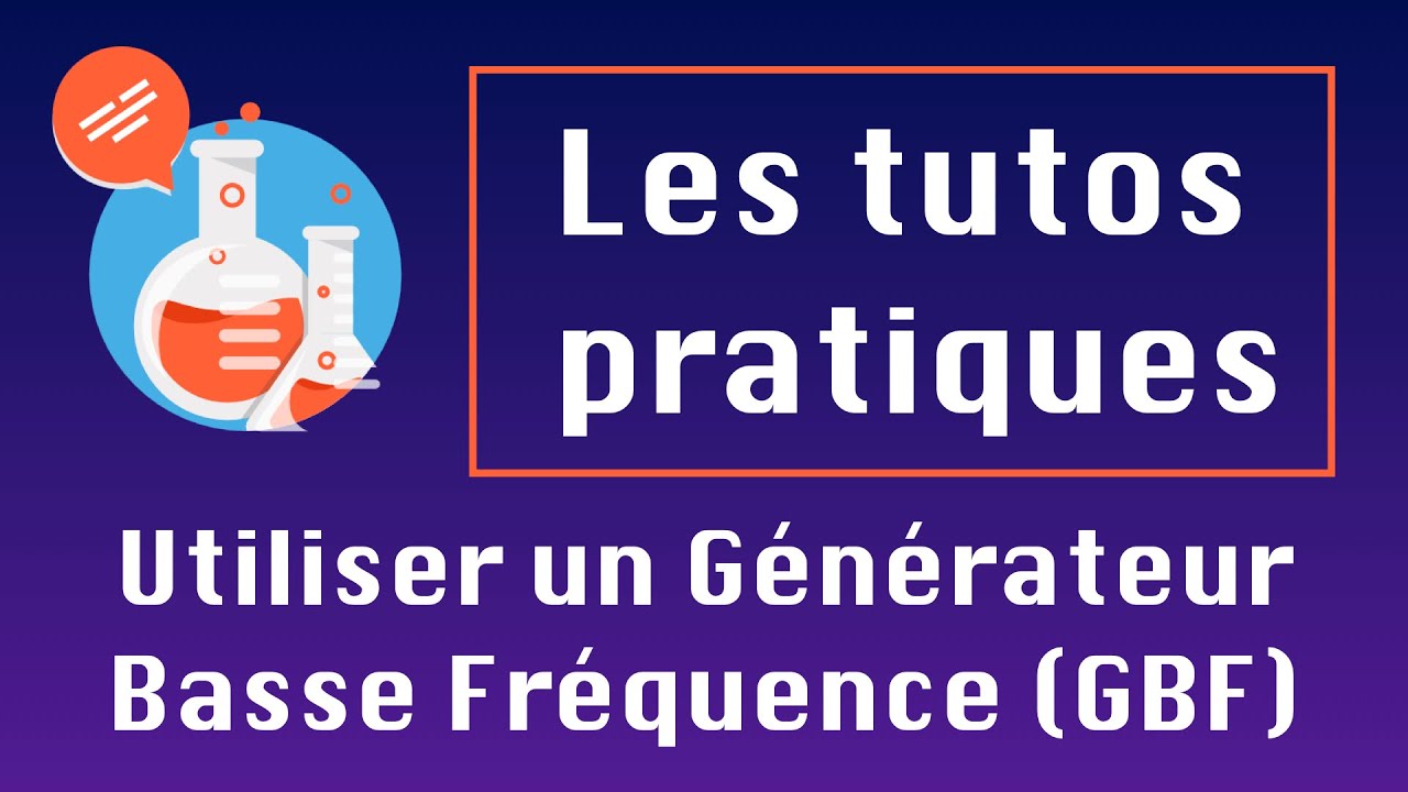 Les tutos pratiques - Utiliser un GBF - YouTube