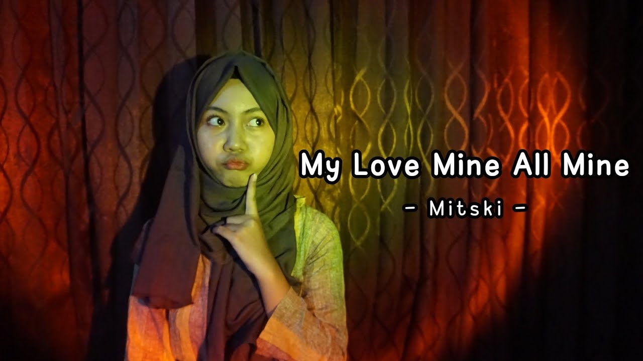 Mitski - My Love Mine All Mine ( cover by flower) - YouTube