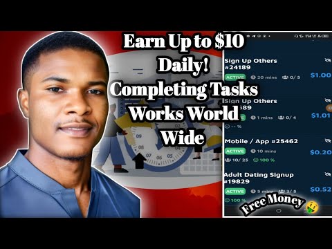 How to Make Money Online Completing Tasks | Earn Up to $10 Every Day ...