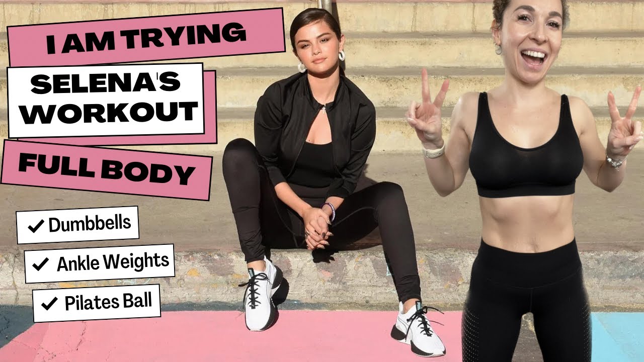 Trying SELENA GOMEZ Full Body at home Workout | Celeb Workouts - YouTube