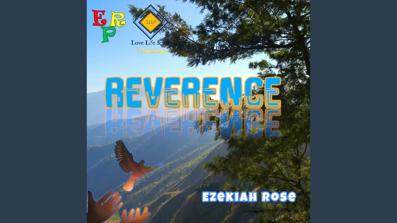 REVERENCE - YouTube