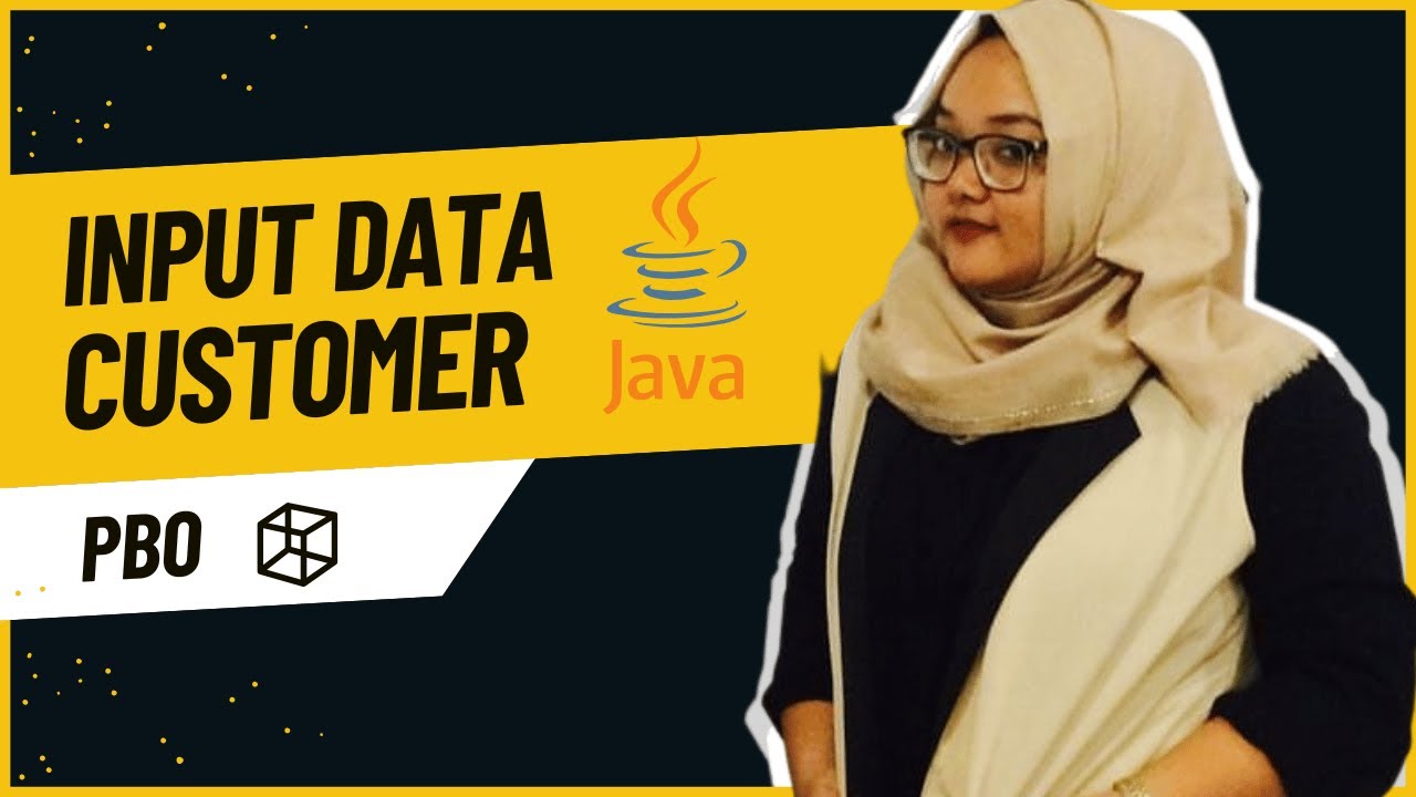 #PBO4 Koneksi ke Database MySQL | Program Input Data Customer Part 1 ...