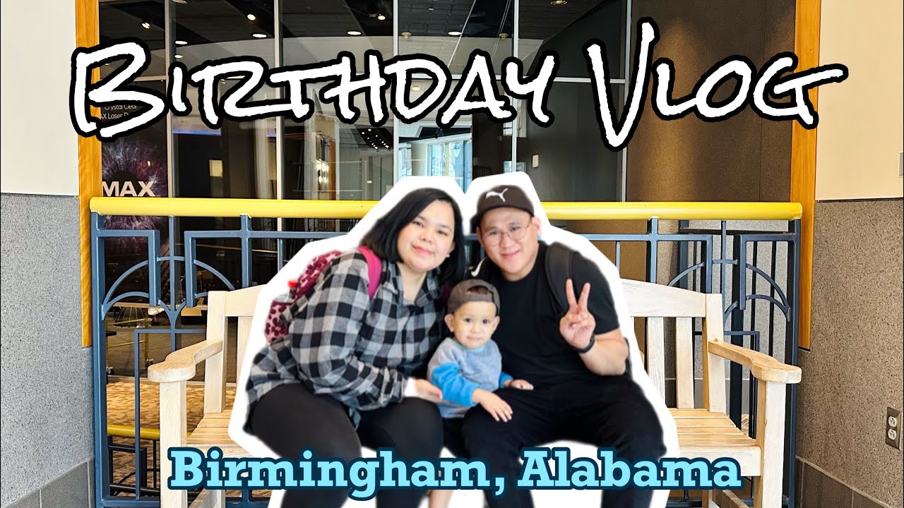Birthday Vlog / How I celebrated my birthday / Mcwane Science Center ...
