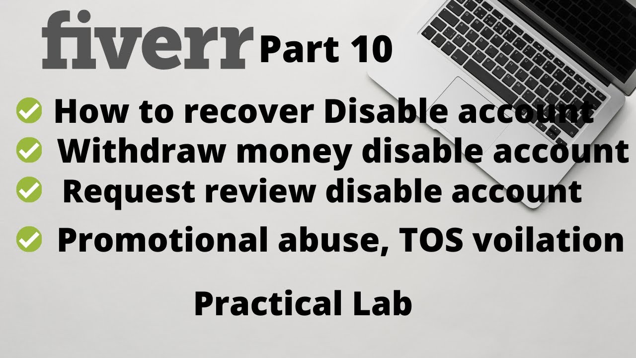 What to do when fiverr account disabled, TOS, Withdrawal, without ...