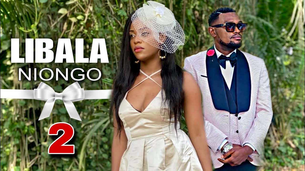 LIBALA YA NIONGO 2 I FILM CONGOLAIS I NOUVEAUTÉ 2023 - YouTube