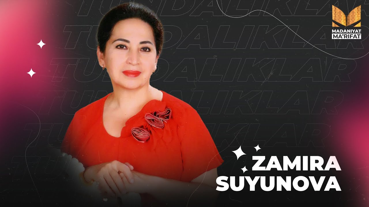 ZAMIRA SUYUNOVA | TUNDALIKLAR #intervyu - YouTube