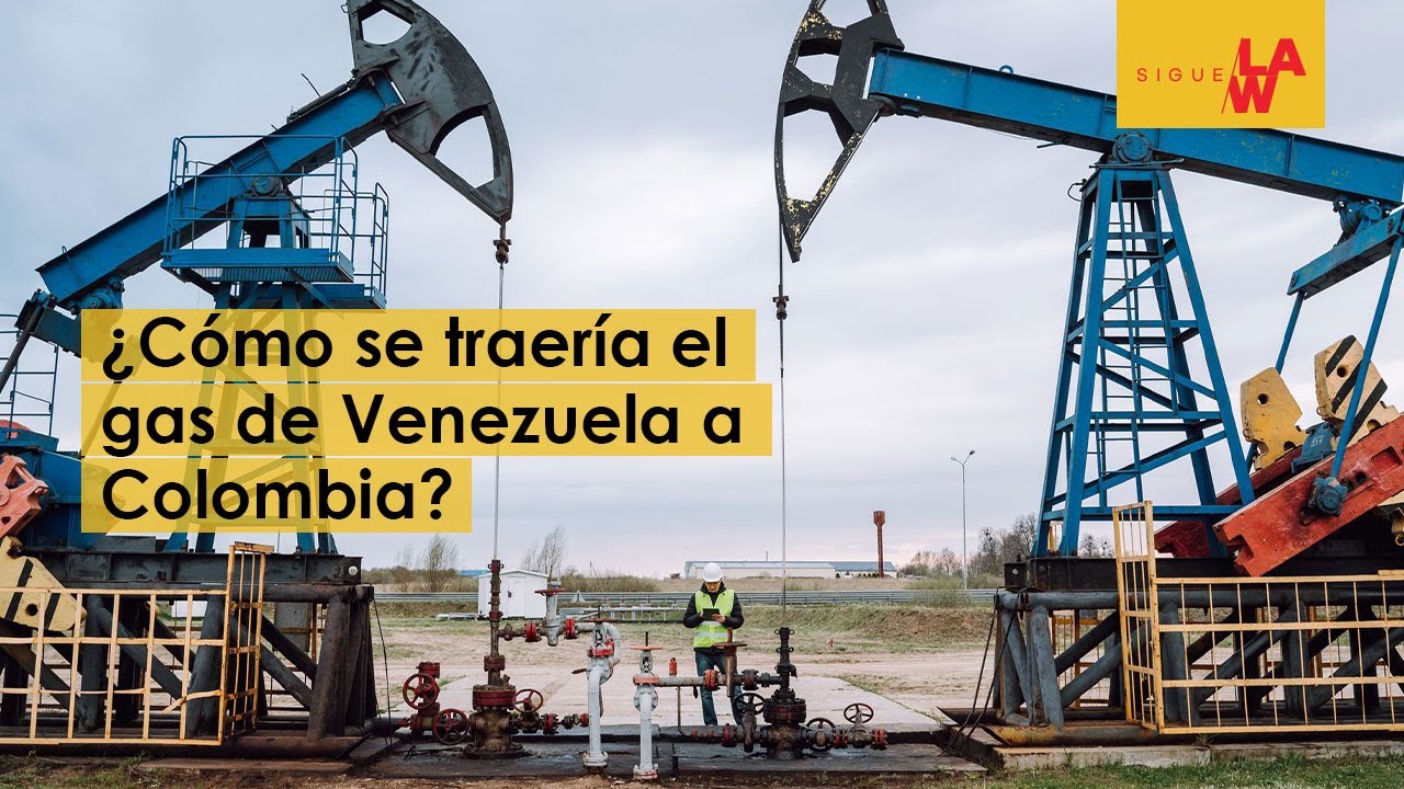 ¿Cómo se traería el gas de Venezuela a Colombia? - YouTube
