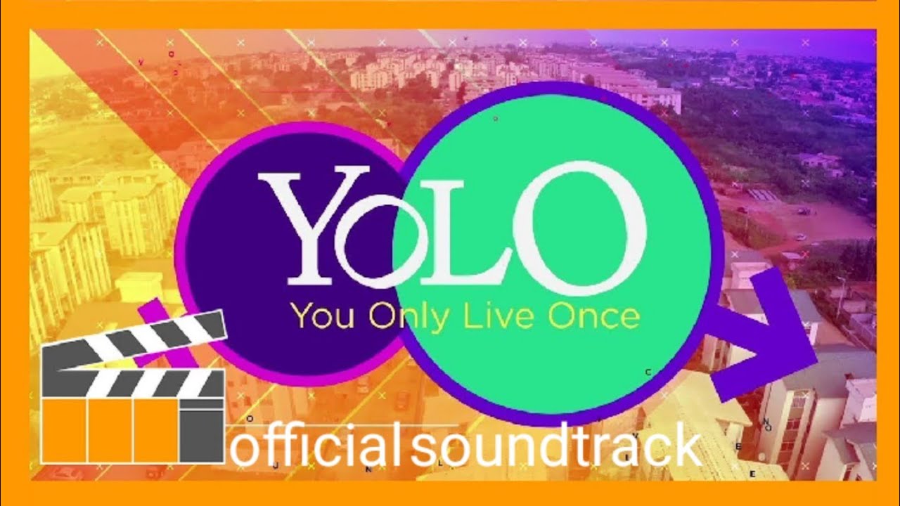 YOLO sound track (Official) #YOLO #soundtrack - YouTube
