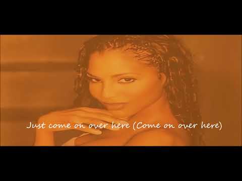 Toni Braxton - Come On Over Here (Lyrics Video) - YouTube