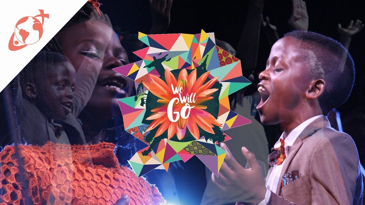 We Will Go I Watoto - YouTube