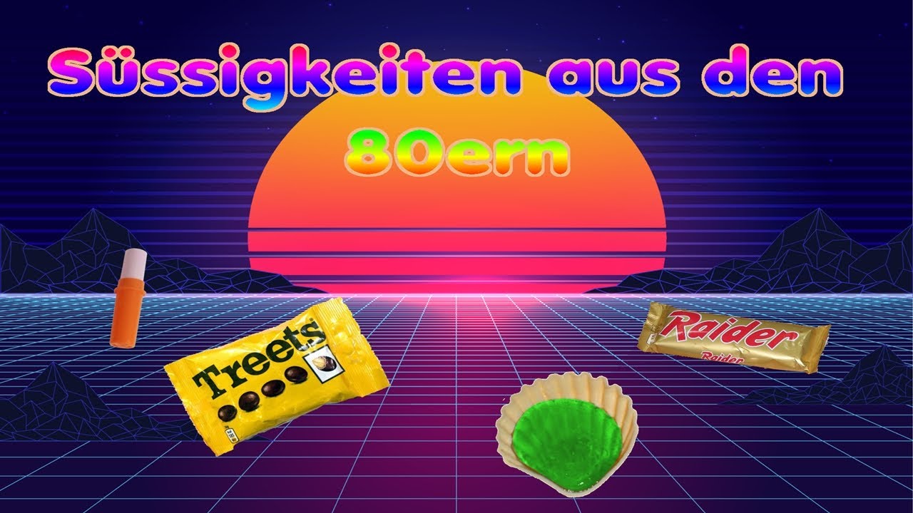 Sigkeiten Aus Den 80ern