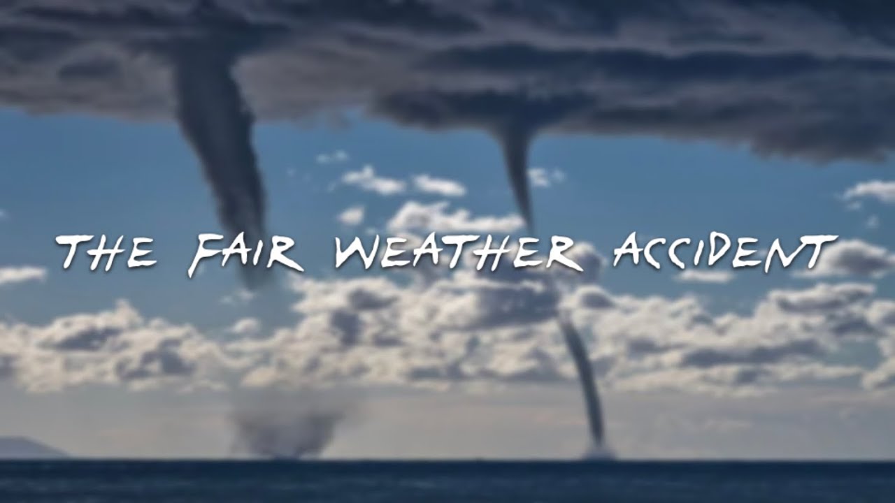THE FAIR-WEATHER ACCIDENT (EAS Mini Scenario) - YouTube