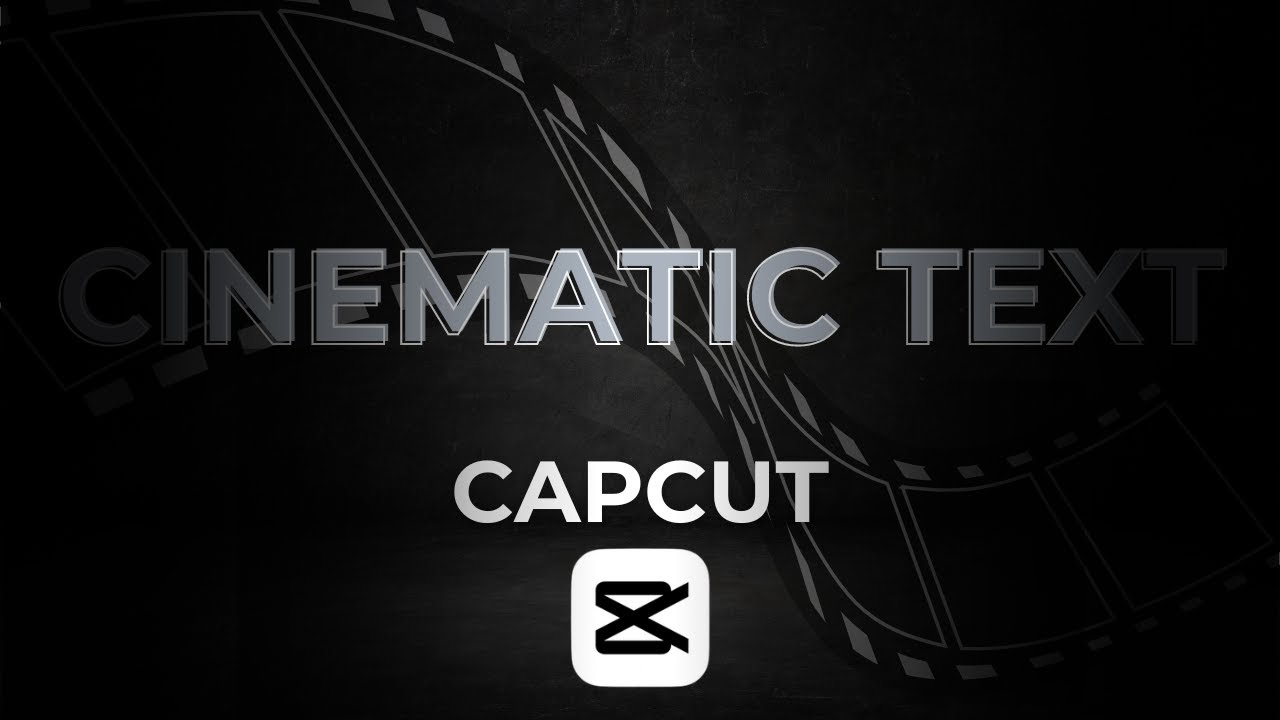CINEMATIC TEXT REVEAL with CAPCUT|| CINEMATIC TEXT STYLE with CAPCUT # ...