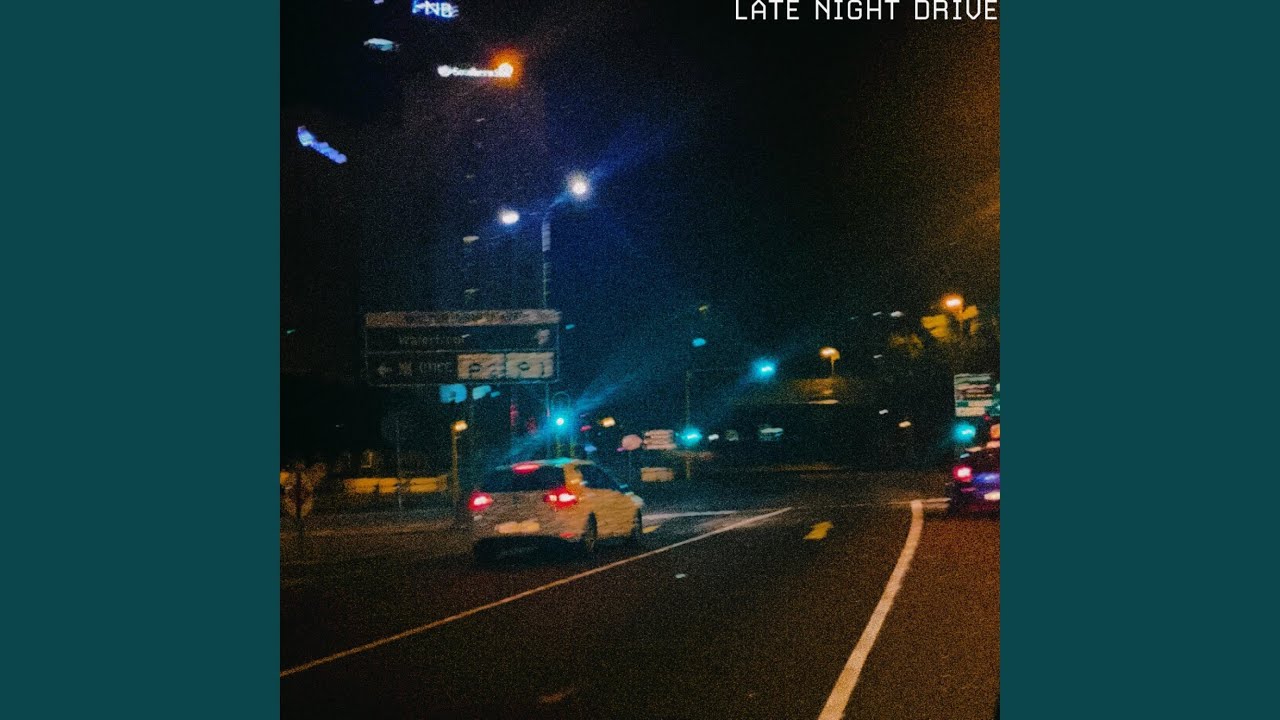 Late Night Drive - YouTube